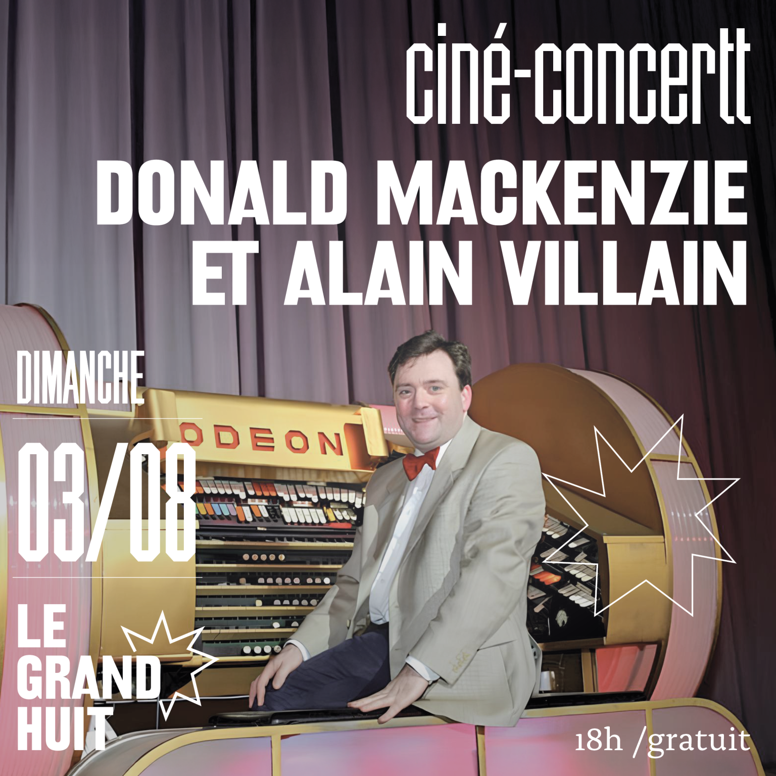 Ciné-concert • Donald MacKenzie et Alain Villain • 03 août – Le Grand Huit