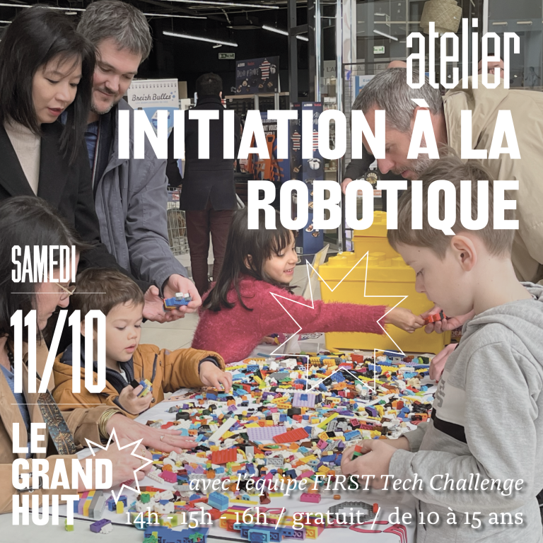 Atelier d’initiation à la robotique • FIRST Tech Challenge • 11 octobre ...